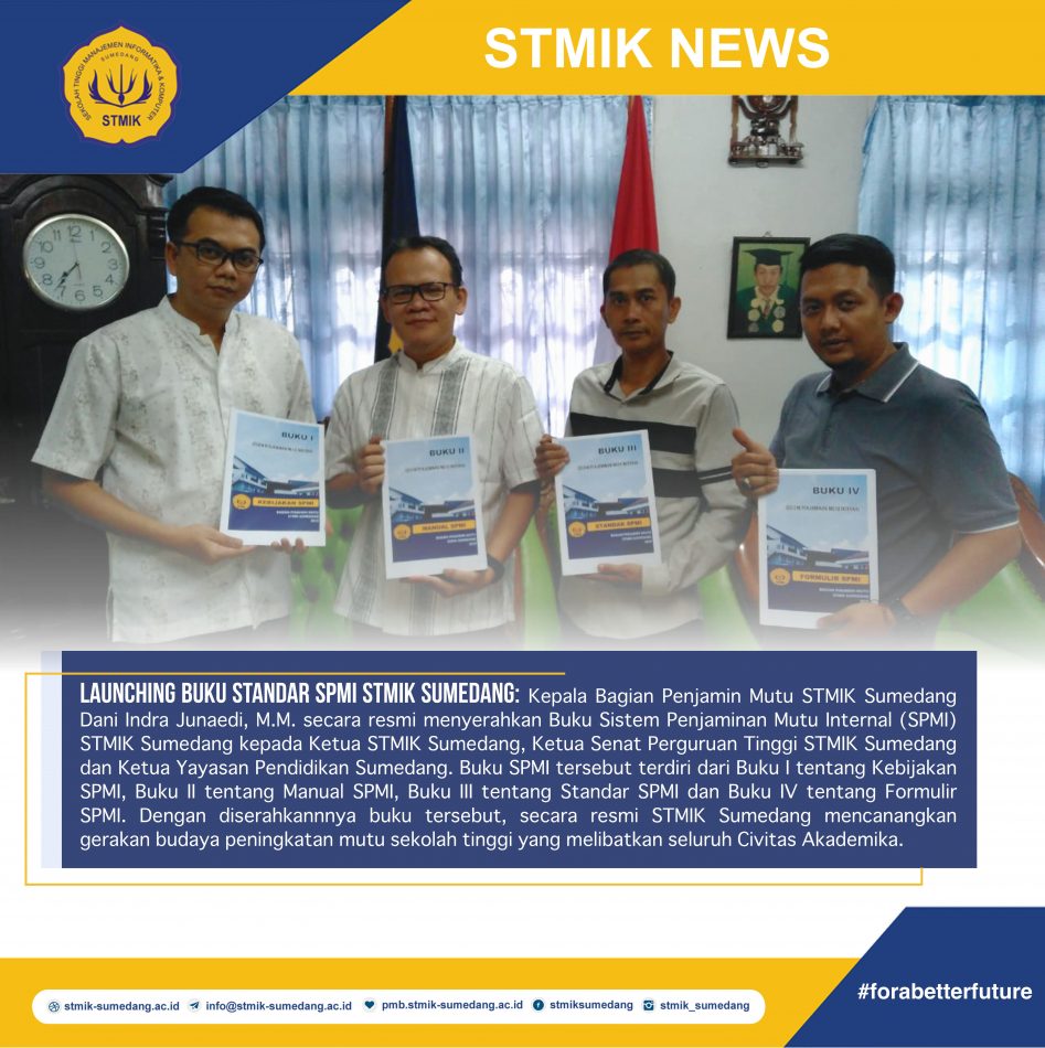 Launching Buku Standar SPMI STMIK Sumedang - Fakultas Teknologi Informasi